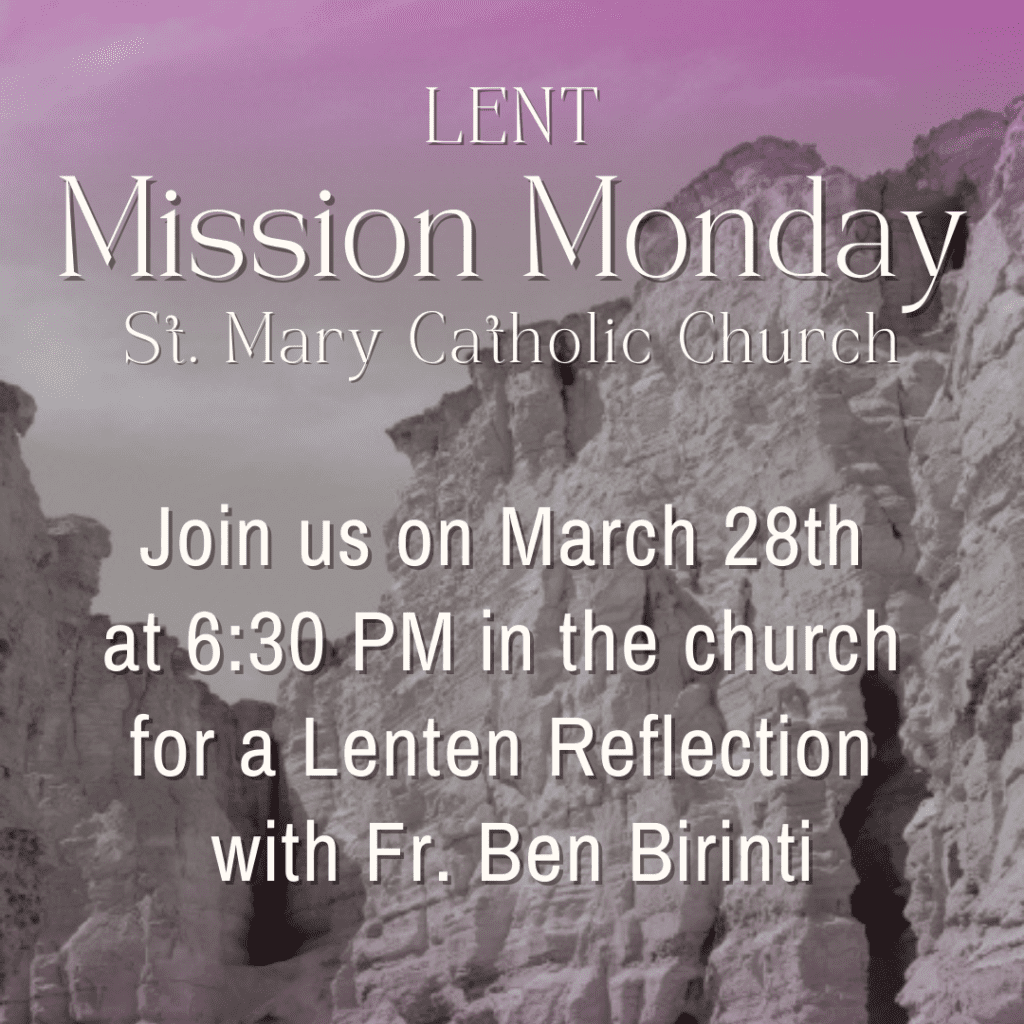 Mission Monday - March 28 - St. Mary