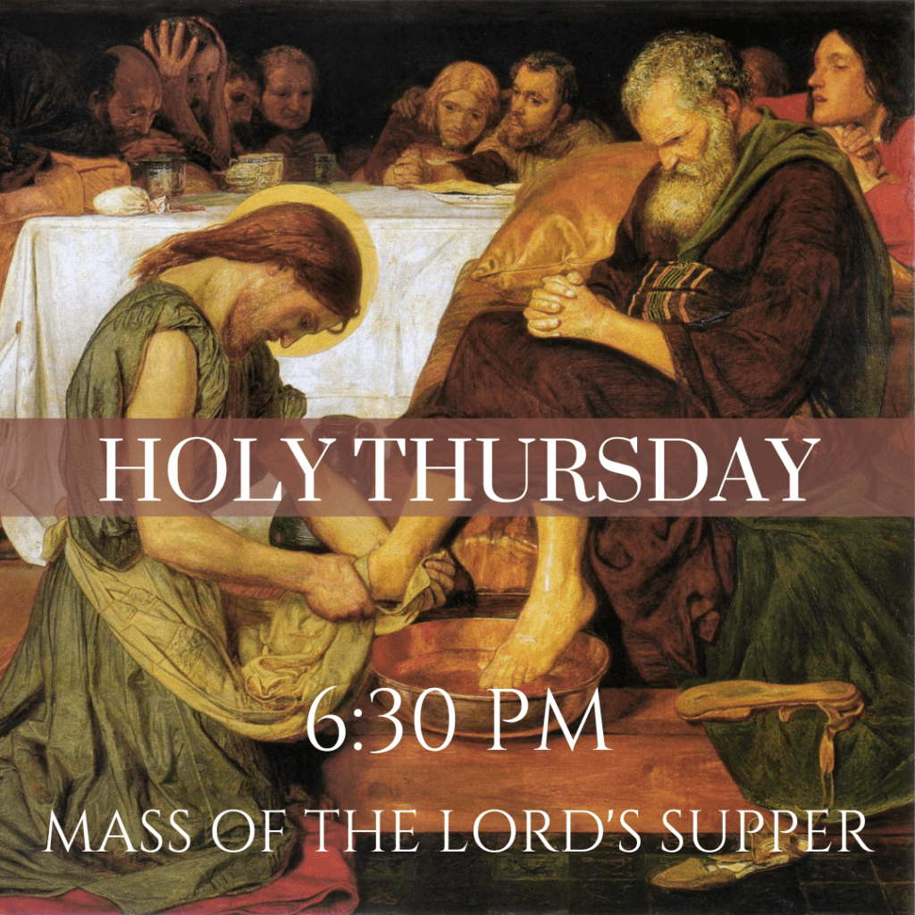 Holy Thursday (Jueves Santo) - St. Mary